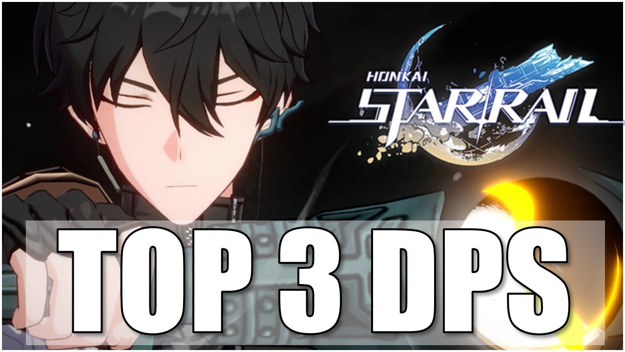 Top 3 DPS Characters in Honkai Star Rail (Beginner Guide to 4* DPS ...