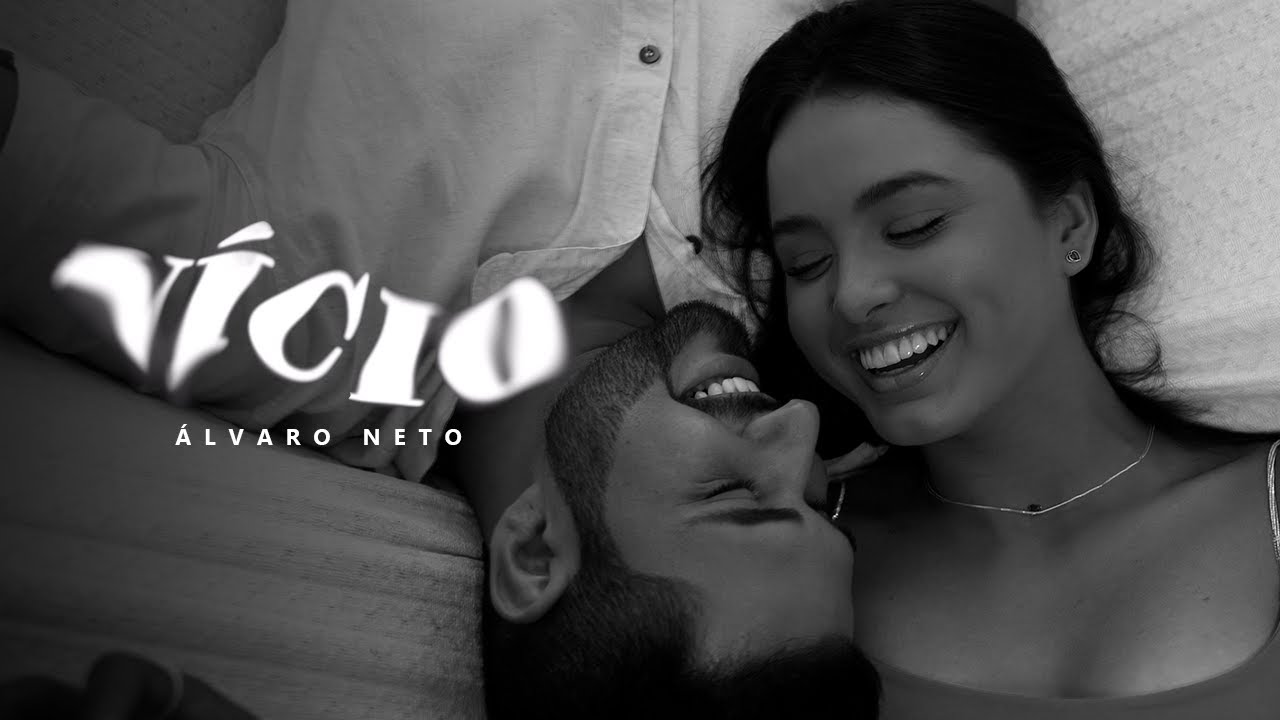 VÍCIO - ÁLVARO NETO (CLIPE OFICIAL) - YouTube