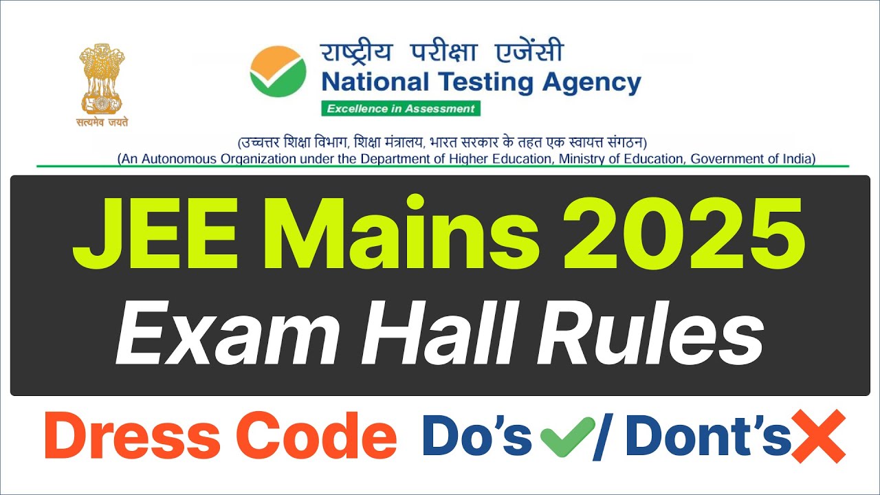 JEE Mains 2025 Dress code | JEE Mains 2025 exam hall rules | JEE Mains ...