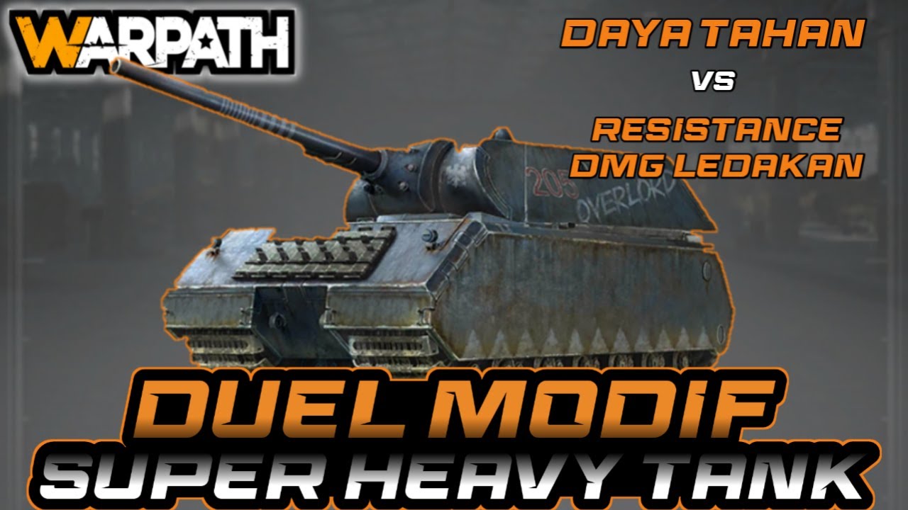 Warpath - Duel Modif Super Heavy Tank di Game Warpath - YouTube