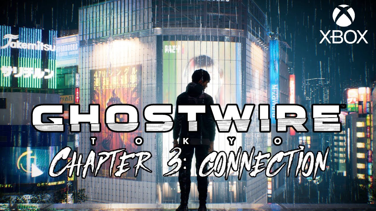 Ghostwire: Tokyo Gameplay Chap 3 | Xbox Series S Playthrough & Tips ...