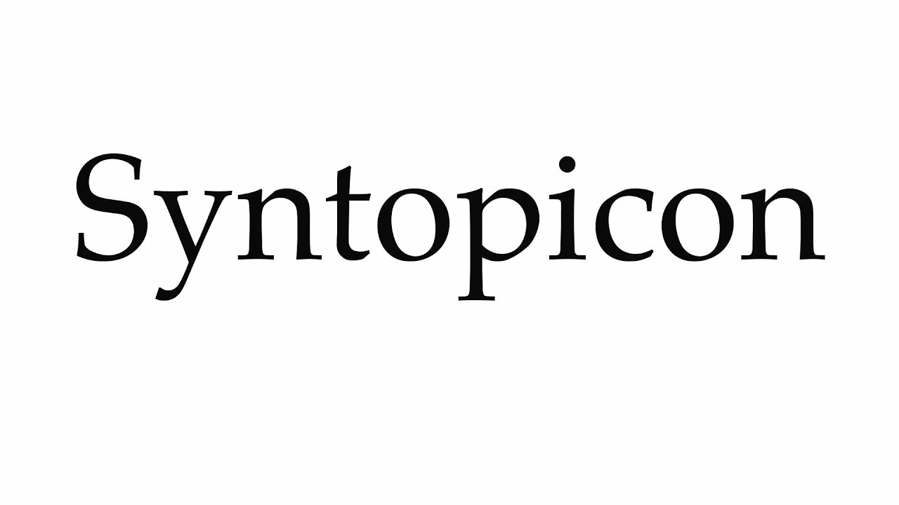 How to Pronounce Syntopicon - YouTube