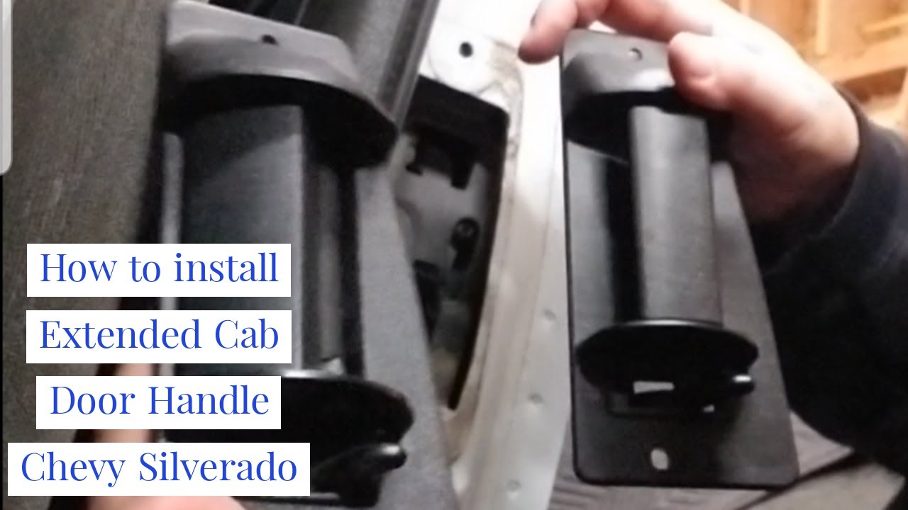 How To Replace Extended Cab Door Handle 01-06 Chevy Silverado 1500 ...