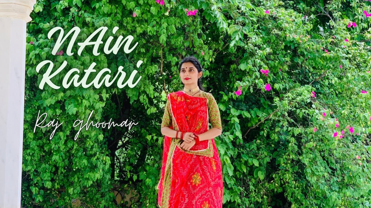 Nain katari || Rajasthani Ghoomar || Rajasthani song || ft.Nikita rathore - YouTube