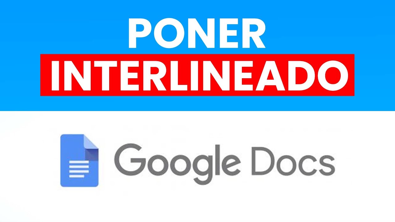 Cómo poner Interlineado en Google Docs 2023 - YouTube