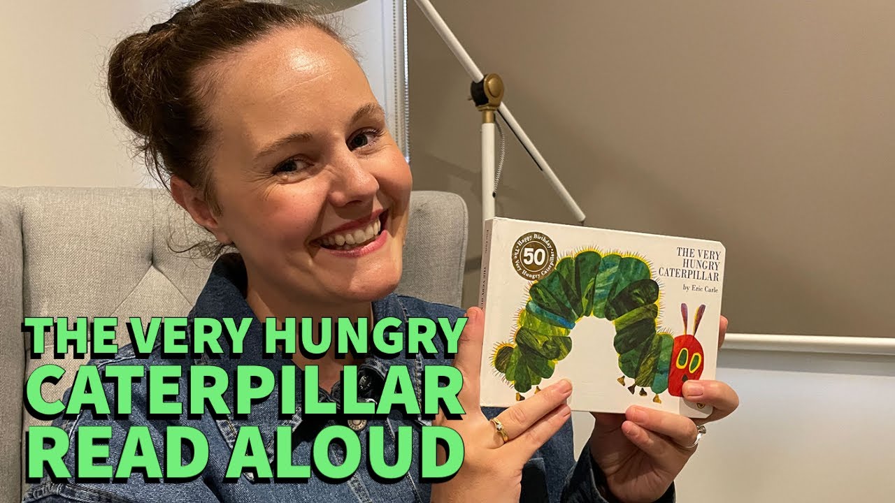 The Very Hungry Caterpillar Read Aloud - For Kids - YouTube
