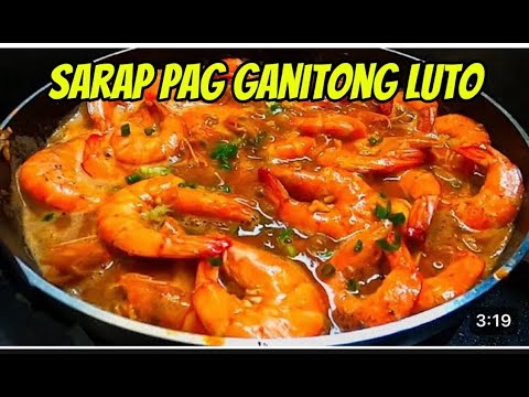 Ganitong Luto ang Gusto ko nito sa Ulang | mapaparami na naman ang kain ...