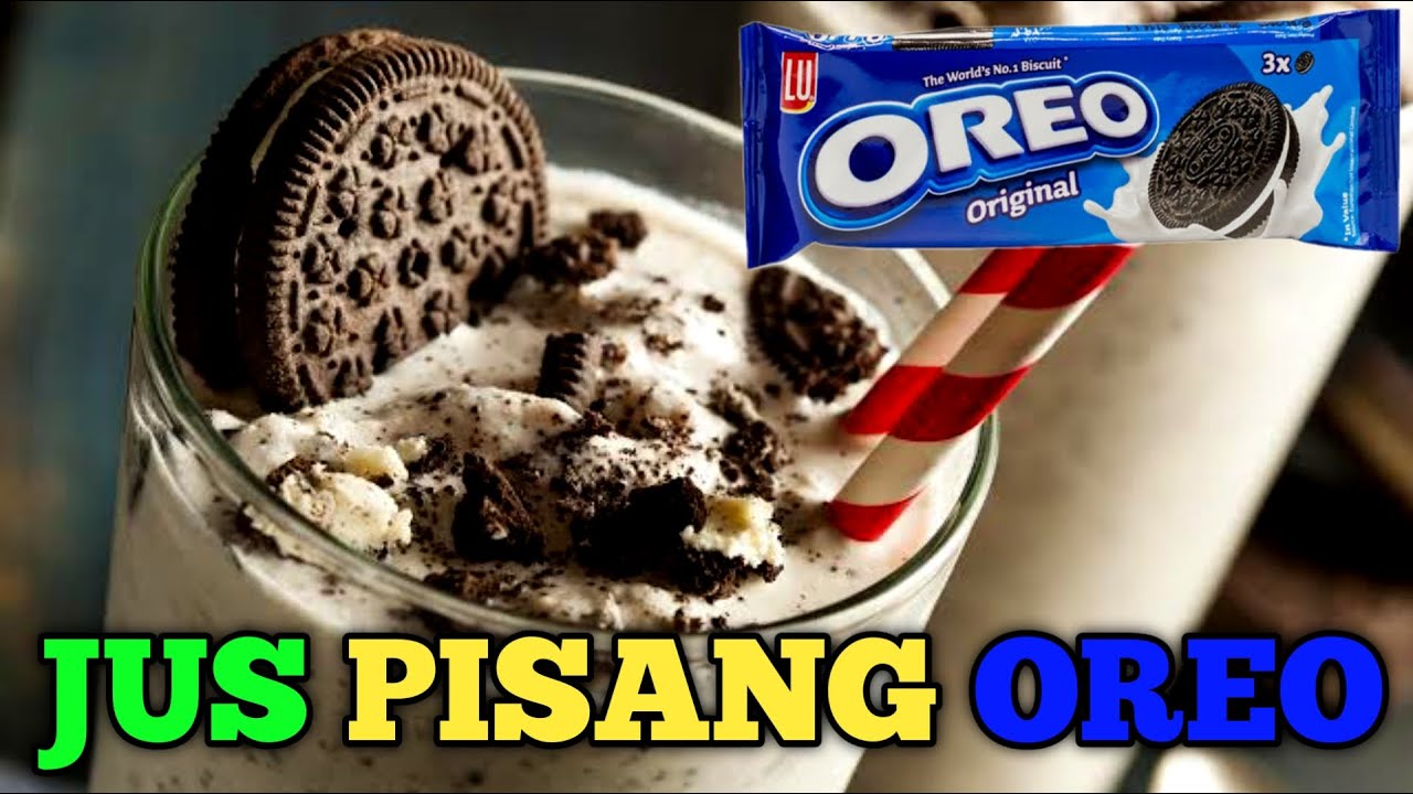 JUS PISANG OREO RASA MINUMAN SULTAN - YouTube