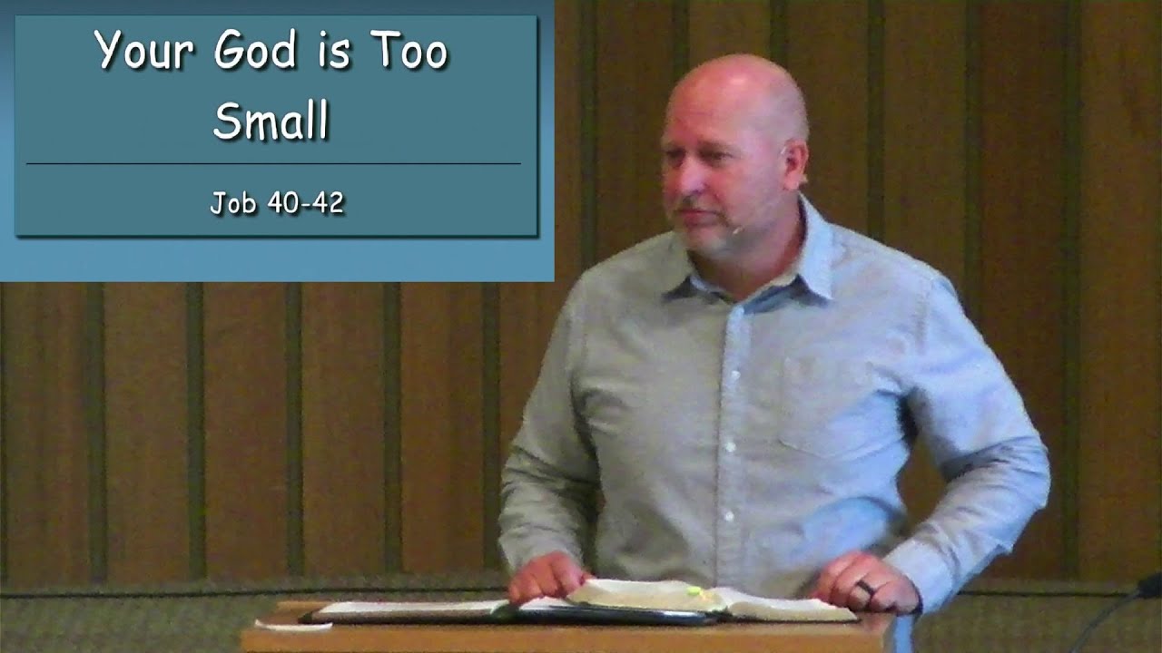 Aug. 6, 2023 - Your God is Too Small - YouTube