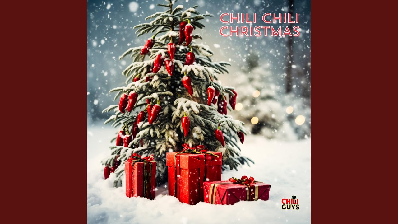 Chili Chili Christmas - YouTube