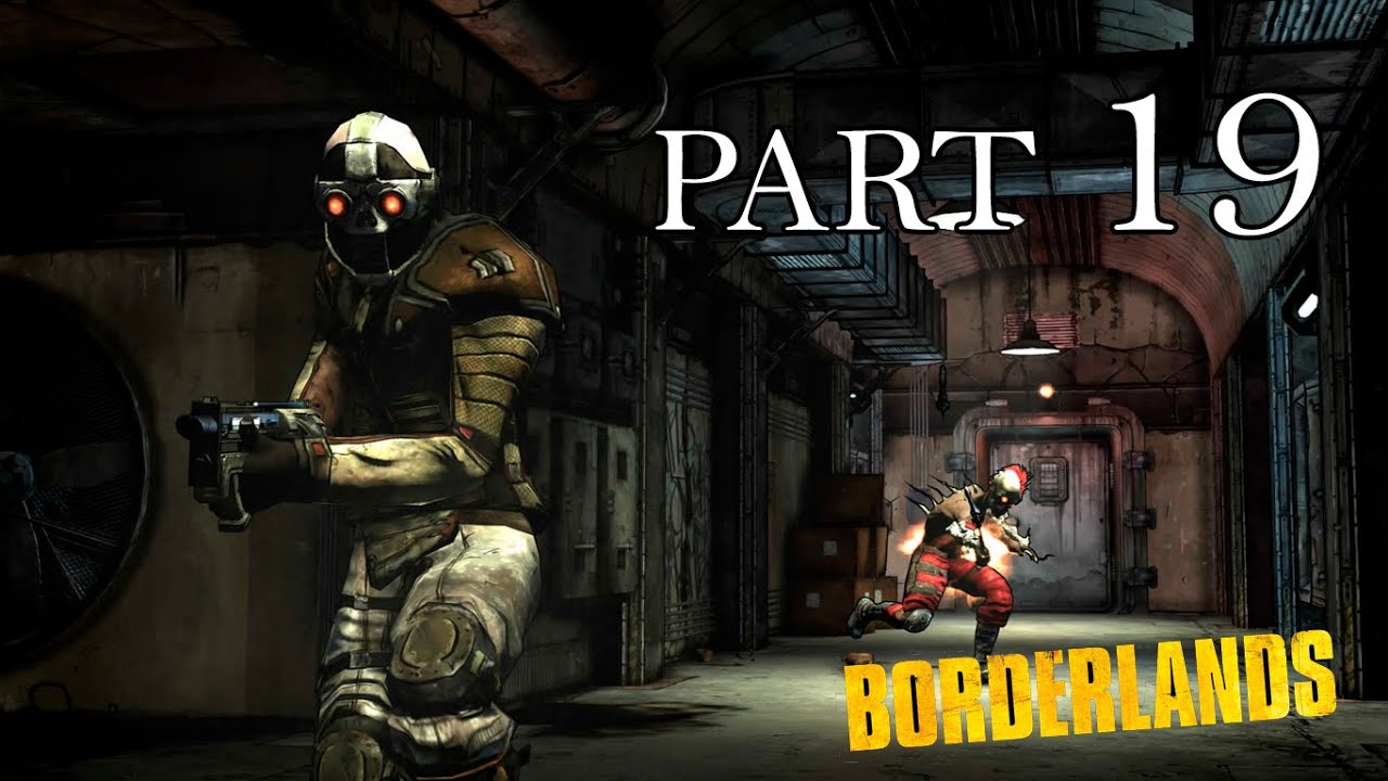 Borderlands Gameplay Walkthrough Part 19 No Commentary - YouTube