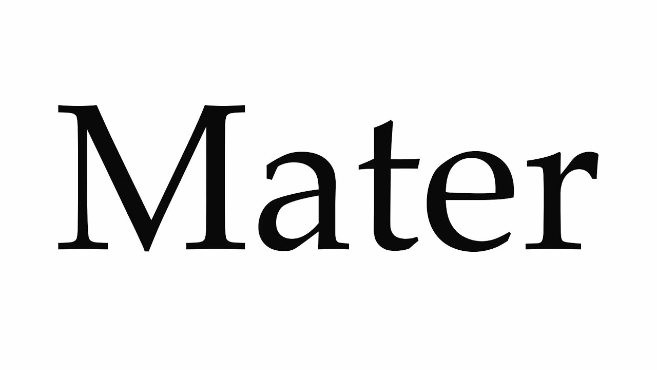 How To Pronounce Mater YouTube how-to-pronounce-mater-youtube