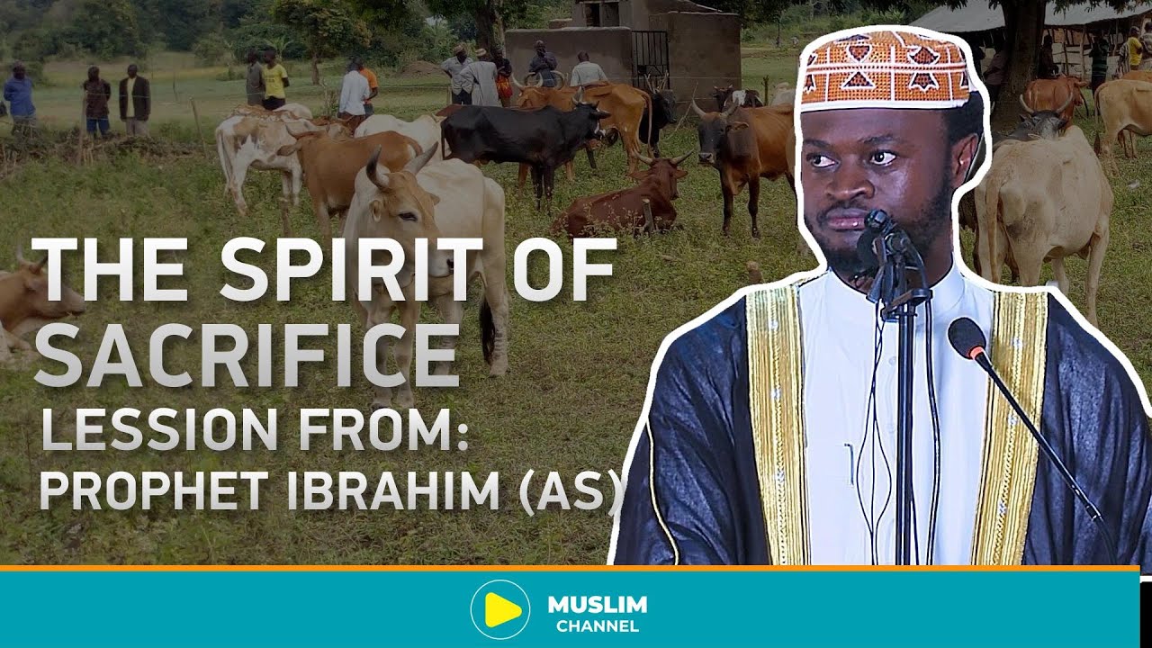 JUMAH RECAP: The Spirit of Sacrifice: Lessons from Prophet Ibrahim (AS ...