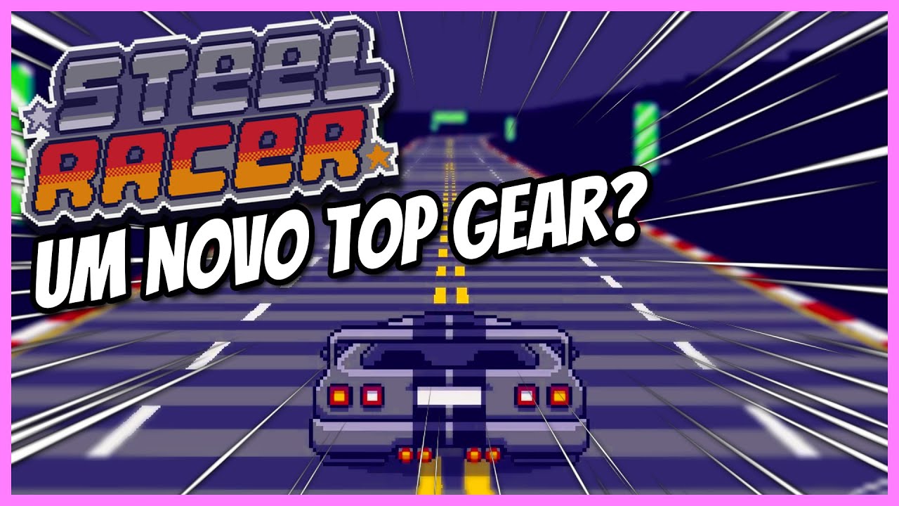 STEEL RACER – Um novo TOP GEAR? [Análise] - YouTube
