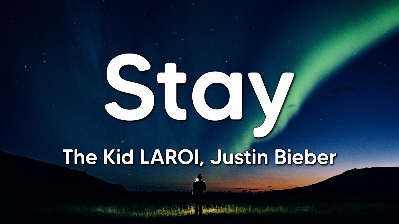 The Kid LAROI, Justin Bieber - Stay (Lyrics) - YouTube