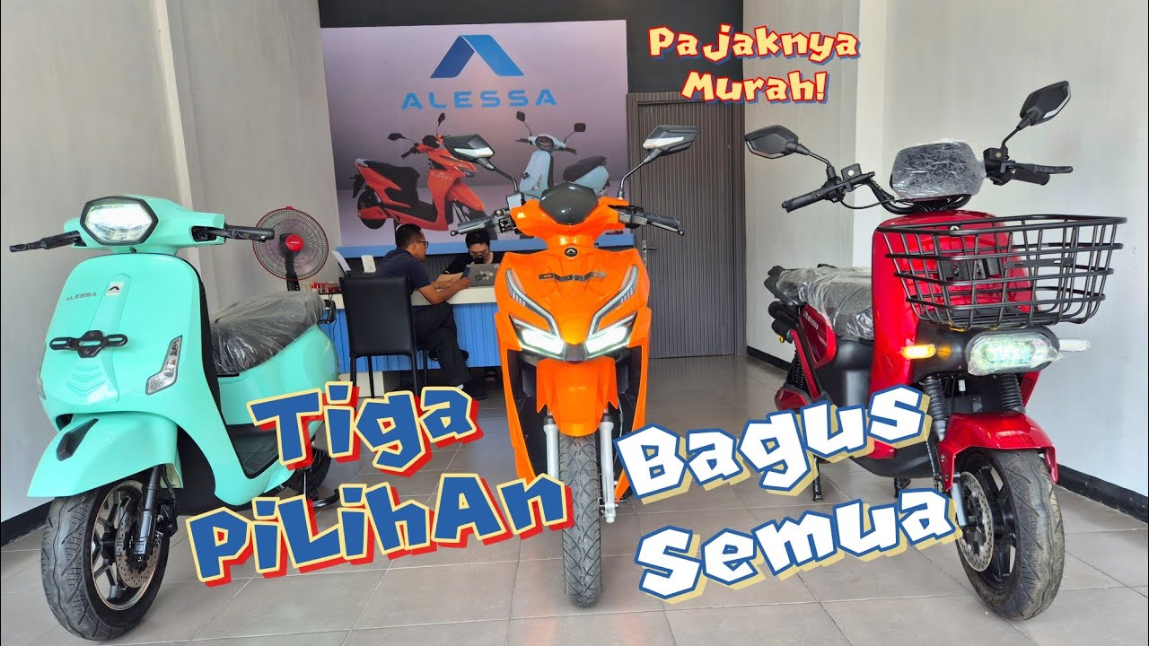 BEDA BEDA? PILIHAN MOTOR LISTRIK ALESSA - YouTube
