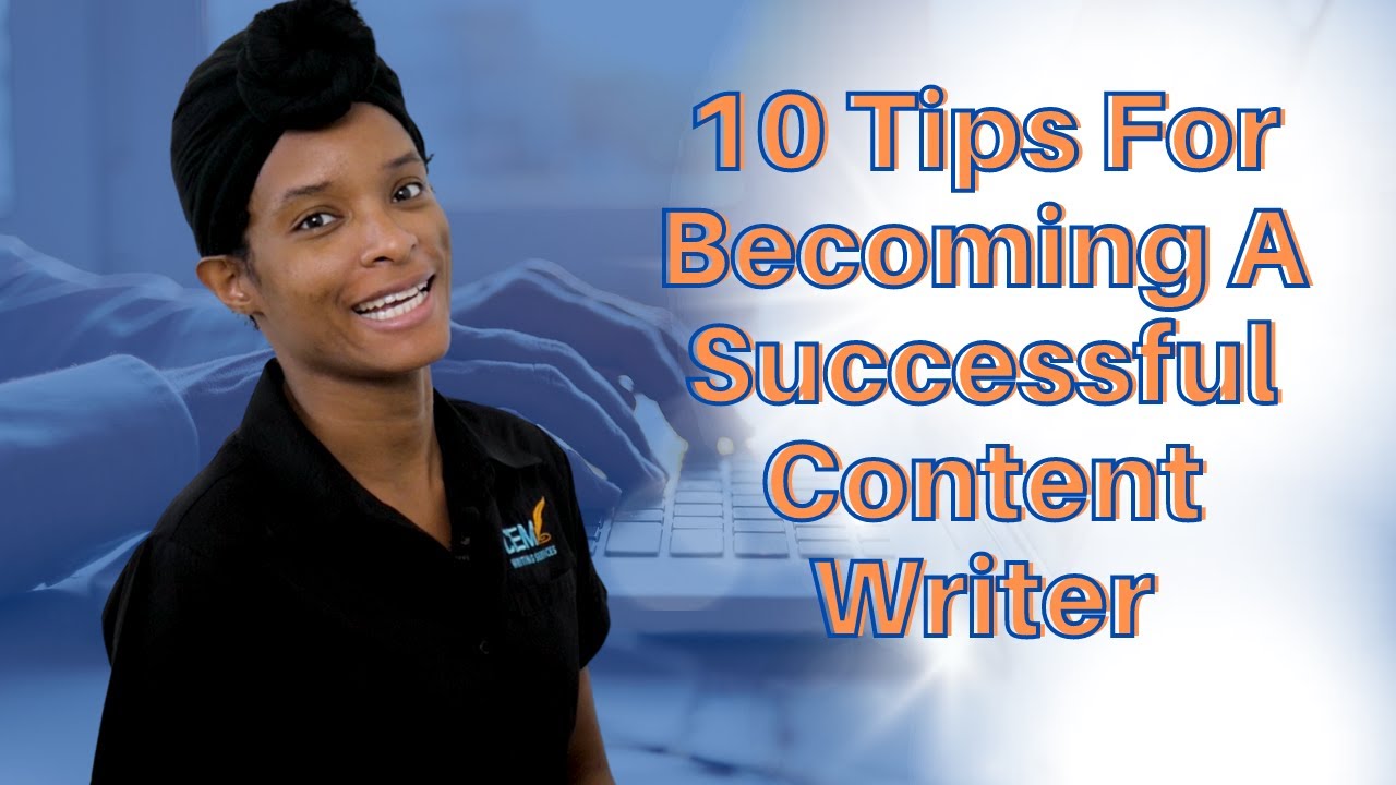 10 Tips For Becoming A Successful Content Writer - YouTube
