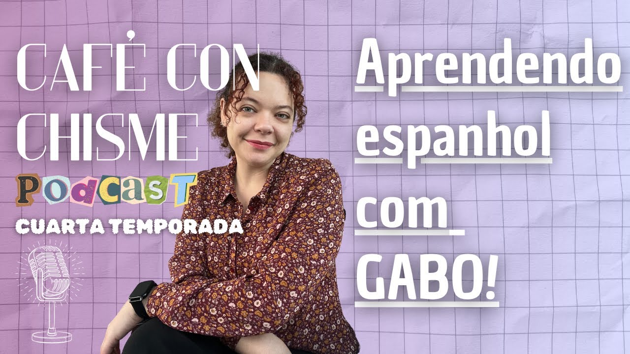 Ep 49 - Café con Chisme | Aprendendo espanhol com GABO! - YouTube