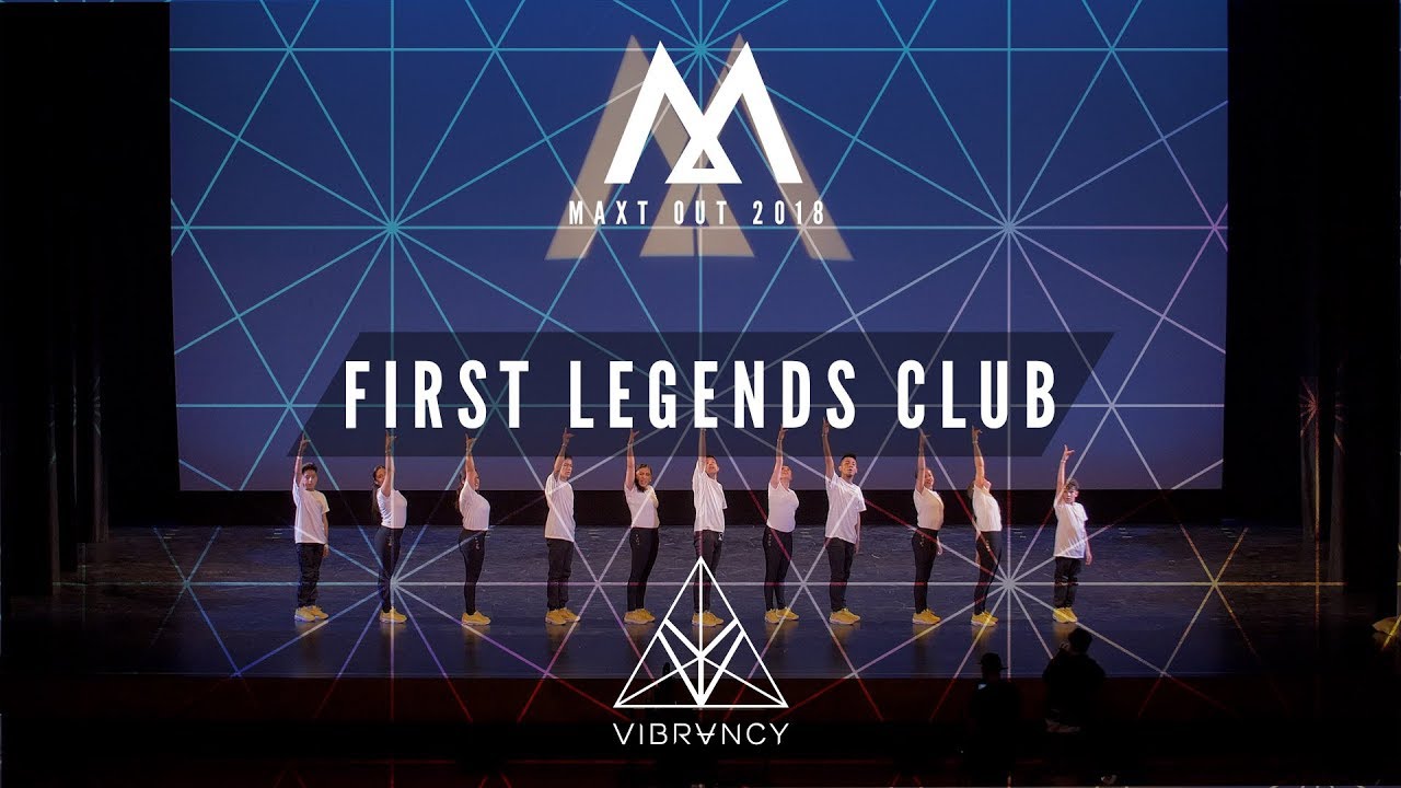 First Legends Club | Maxt Out 2018 [@VIBRVNCY 4K] - YouTube