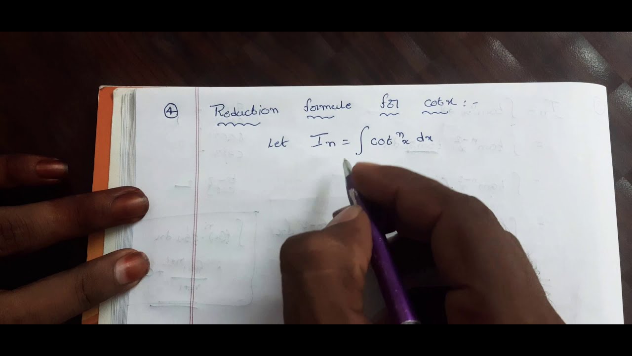 Reduction formule for cot x - YouTube