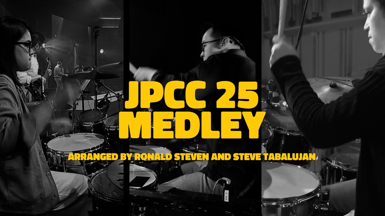 JPCC 25th Anniversary Medley | Multiple Drum Cam | Arranged by Ronald ...