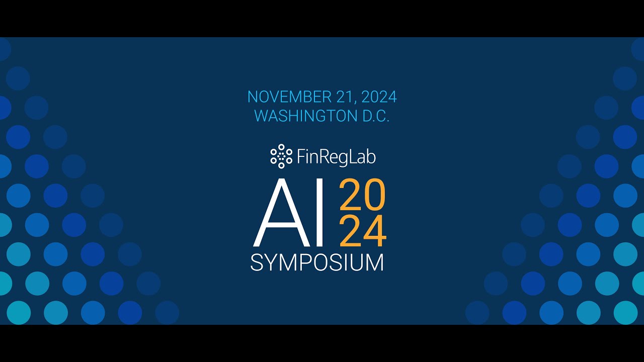 FinRegLab AI Symposium 2024 Highlights - YouTube