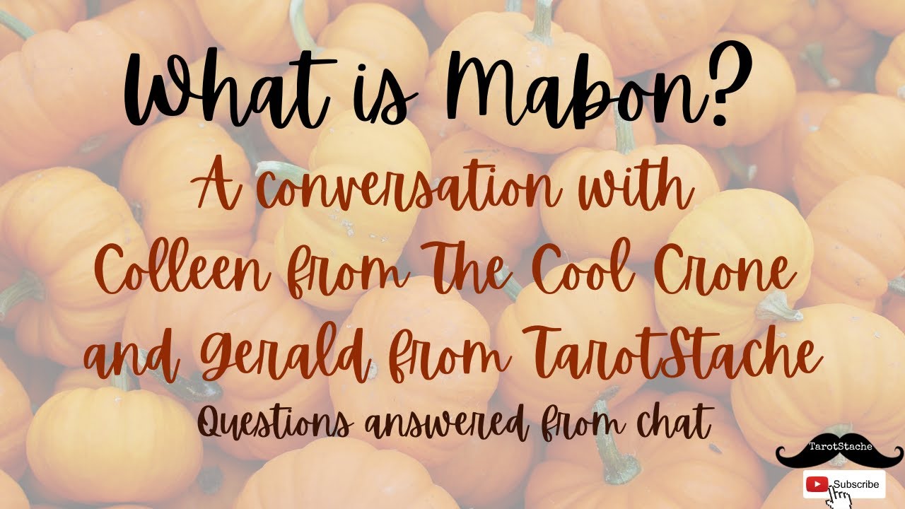 What is Mabon? A Conversation with The Cool Crone and TarotStache - YouTube