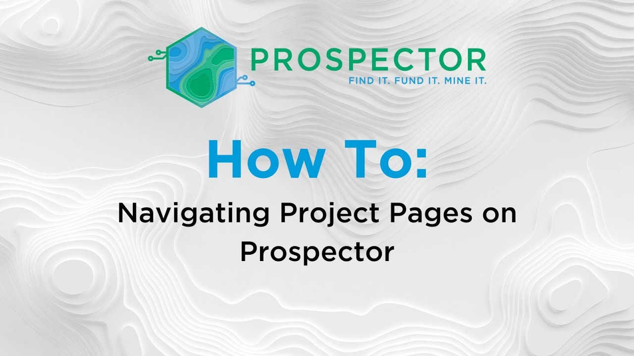 How To: Navigate Project Pages on Prospector - YouTube