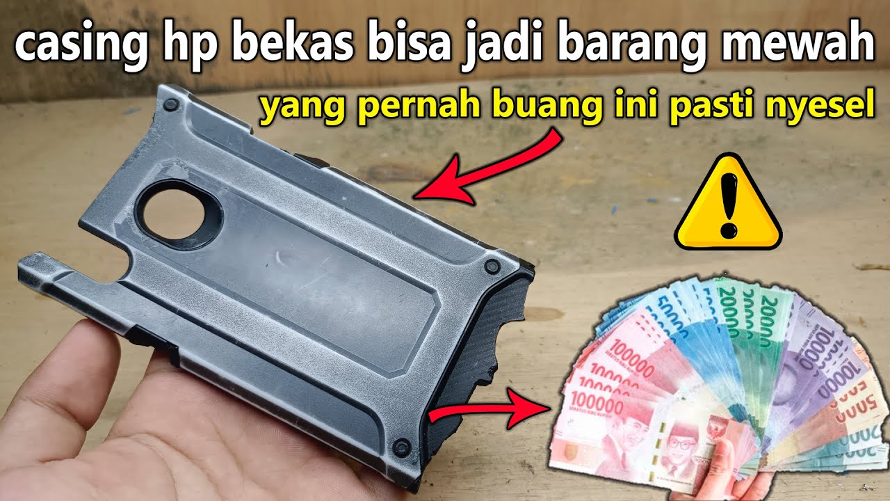 PASTI NYESEL pernah buang CASING HP bekas ide kreatif casing hp bekas ...