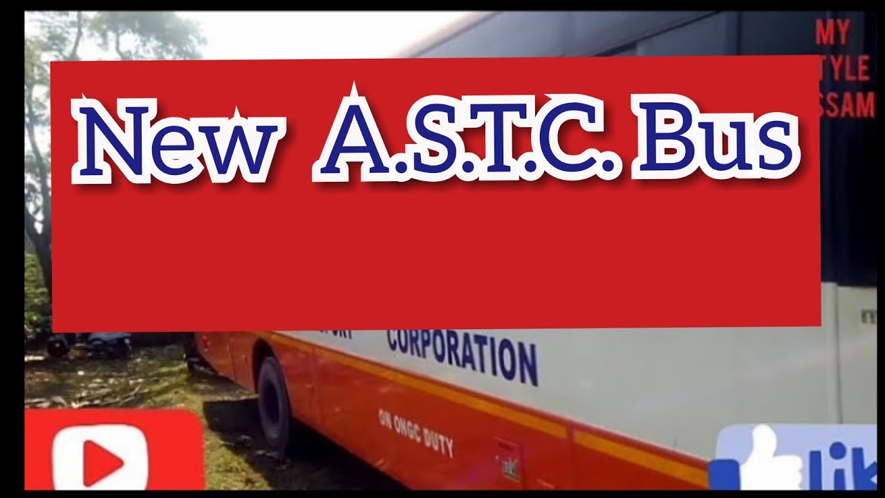 New 🚌ASTC Bus in ONGC নতুন ASTC bus - YouTube