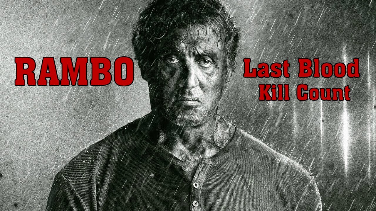 Rambo: Last Blood (2019) Kill Count - YouTube