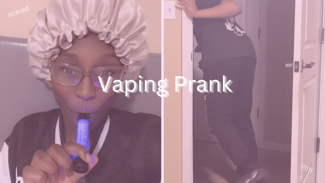 Vaping Prank - YouTube