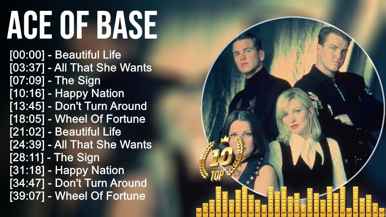Ace of Base Greatest Hits Ever ~ Dance Pop Music ~ Top 10 Hits of All ...