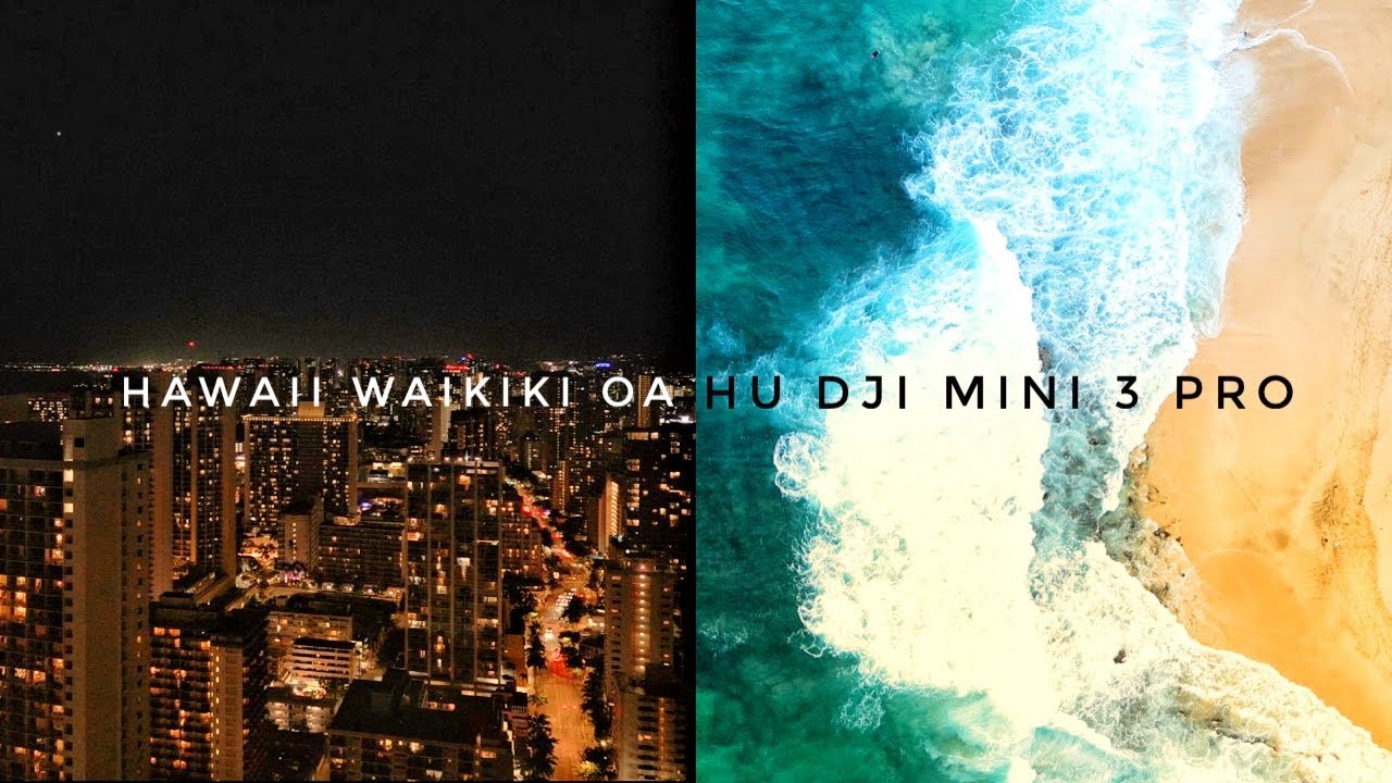 DJI Mini 3 Pro - Hawaii Oahu Waikiki - YouTube