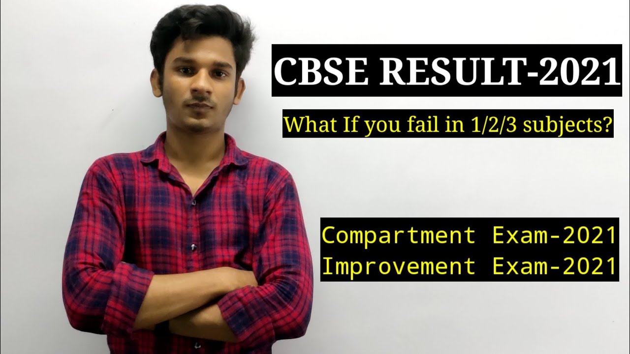 CBSE 2021 RESULT|FAIL IN 1/2/3 SUBJECT|ALL YOU NEED TO KNOW ABOUT ...