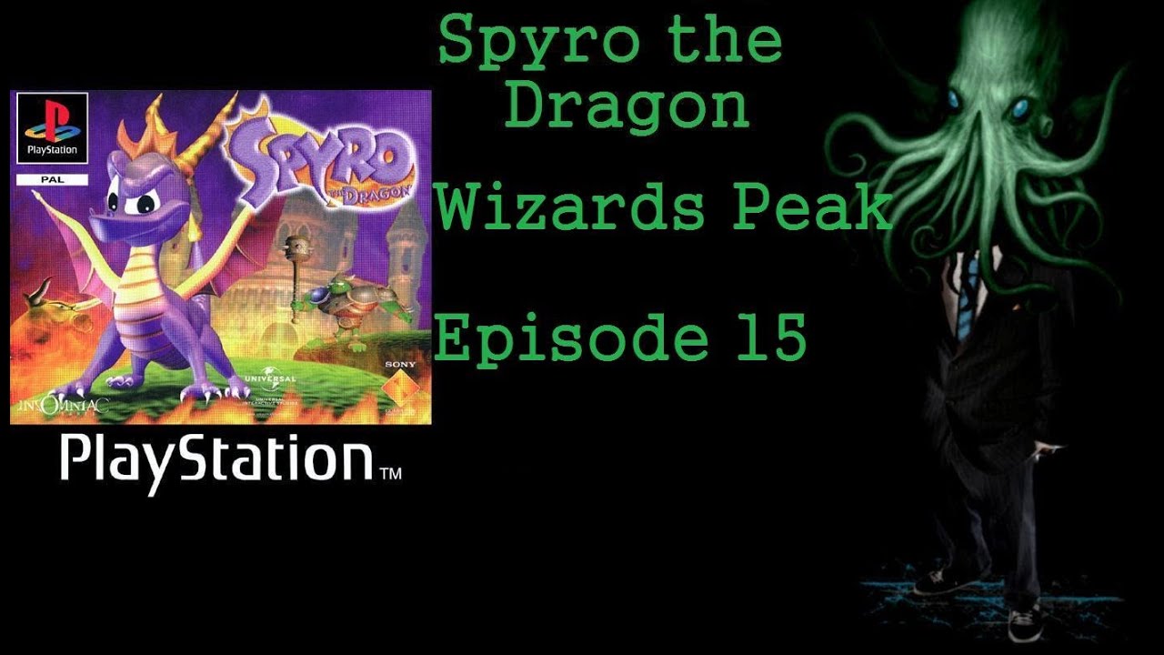 Spyro the Dragon: Wizards Peak: Episode 15 - YouTube