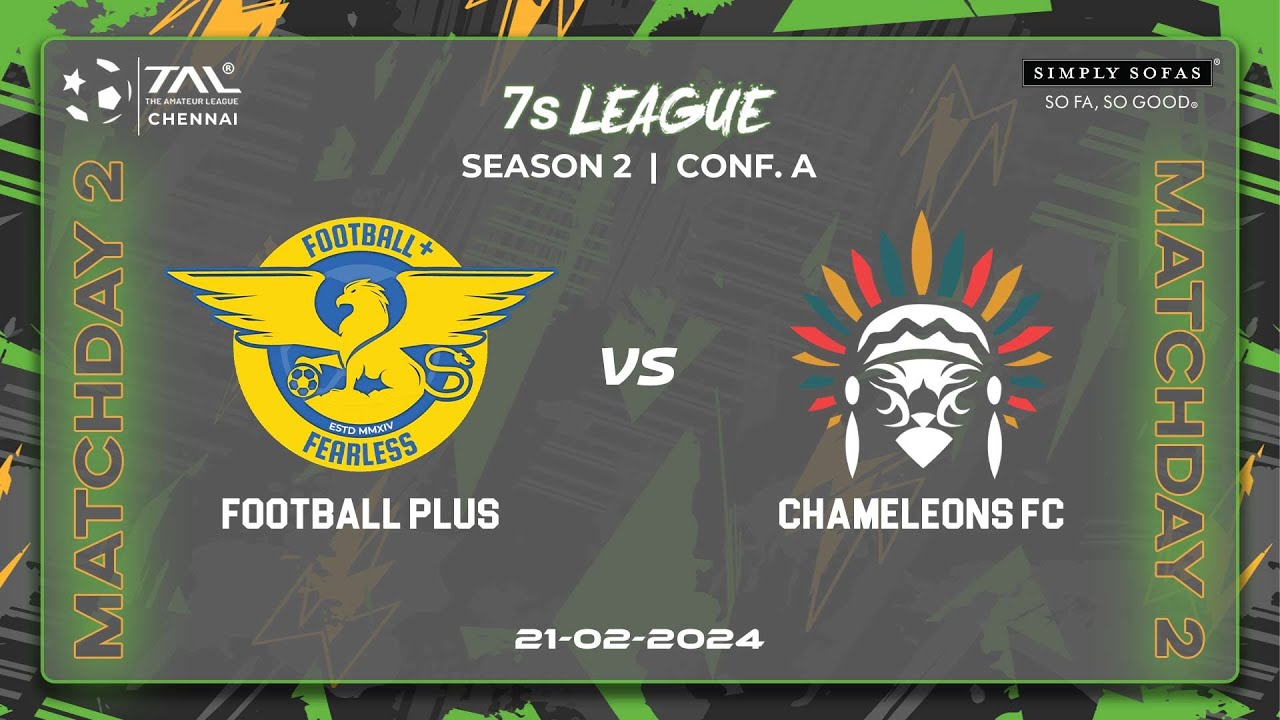 FOOTBALL PLUS vs CHAMELEONS FC | TAL Chennai | Season 2 | MD2 - YouTube