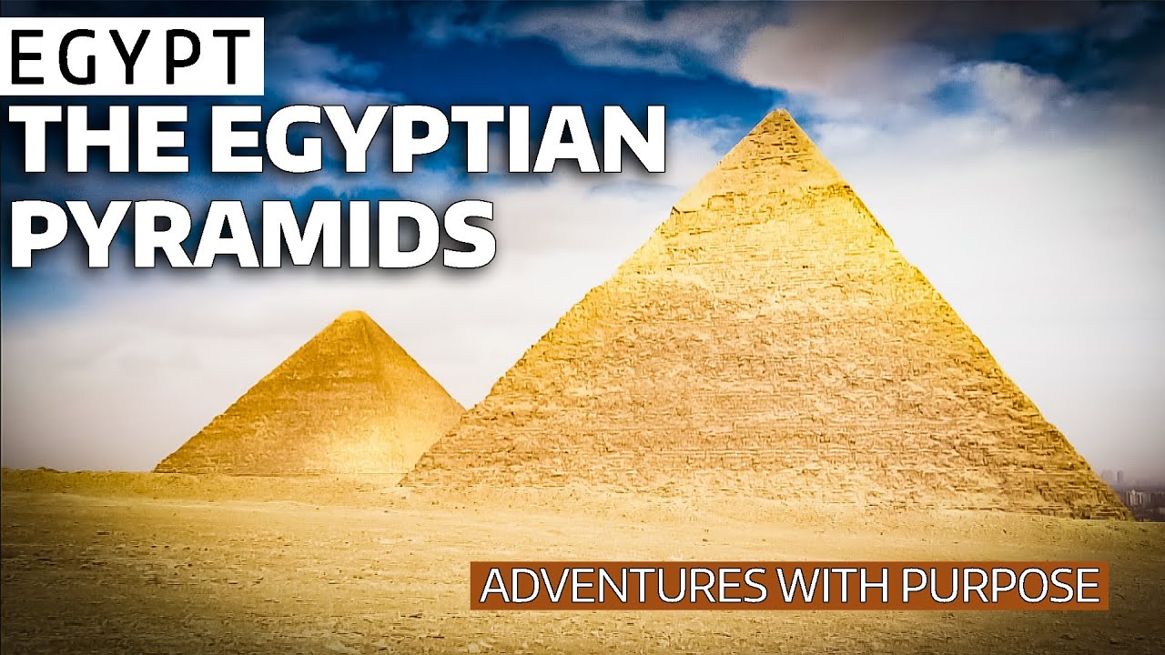 EGYPT The Egyptian Pyramids - YouTube