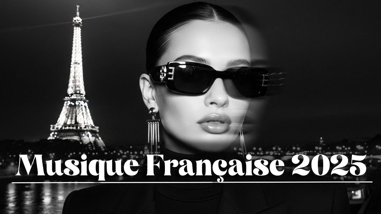 Musique Française 2025 🎵 Top 40 Hits Du Moment 2025 | Meilleur Chanson ...