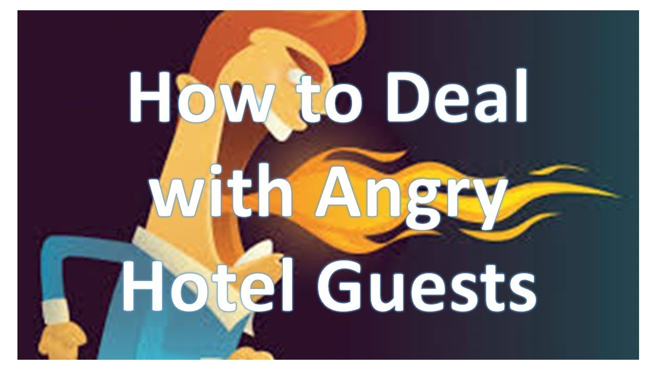 How to Deal with Angry Hotel Guests? - YouTube