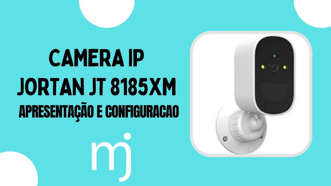 Camera Jortan JT 8185XM - INSTALACAO E CONFIGURACAO - YouTube