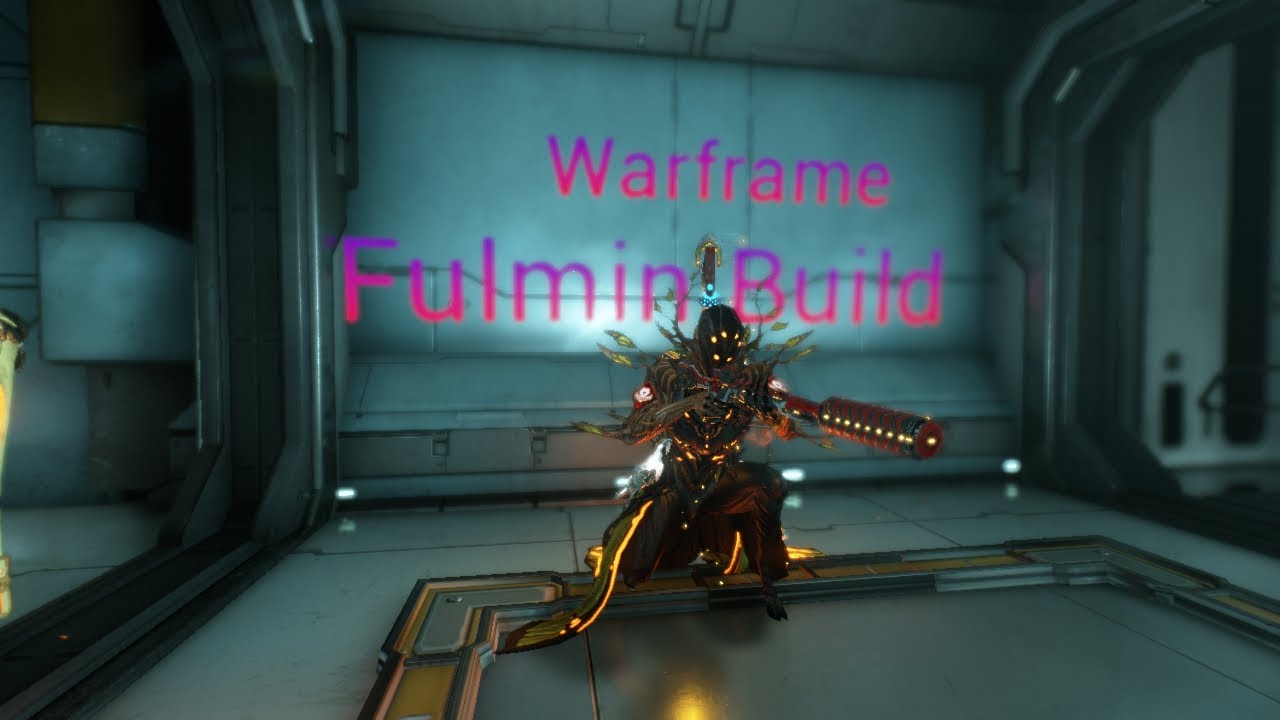 Warframe Fulmin Build 2021 - YouTube