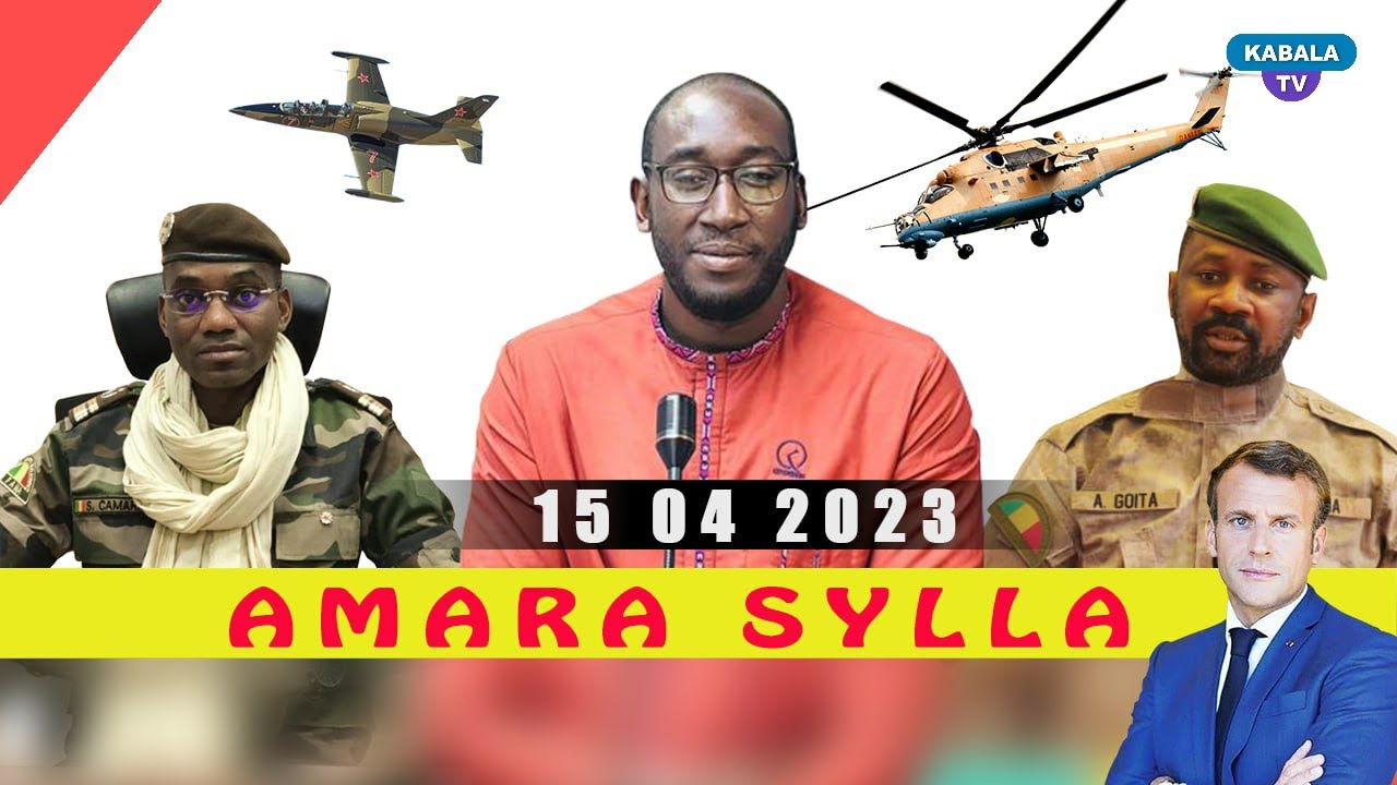 Amara Sylla : Ultimatum - Avril 2023. Gao Kidal Ménaka : L'armée La ...
