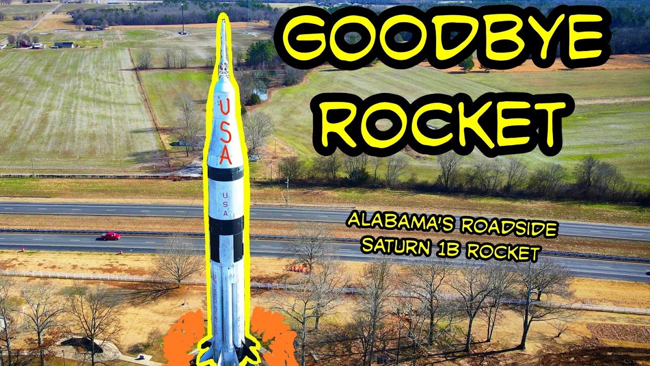 Goodbye Rocket! | Alabama Welcome Center's 1B Saturn Rocket | 4K - YouTube