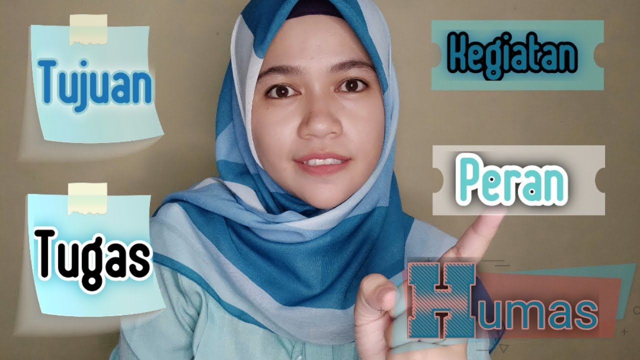 Hubungan Masyarakat #2 Tujuan humas, kegiatan humas, peran humas ...