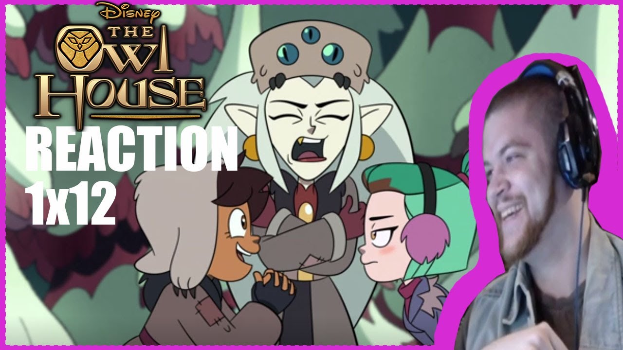 THE OWL HOUSE Adventures in the Elements 1x12 REACTION ! - YouTube