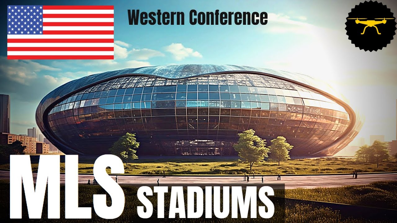 MLS Western Conference Stadiums in 2022/23 - Major League Soccer - YouTube