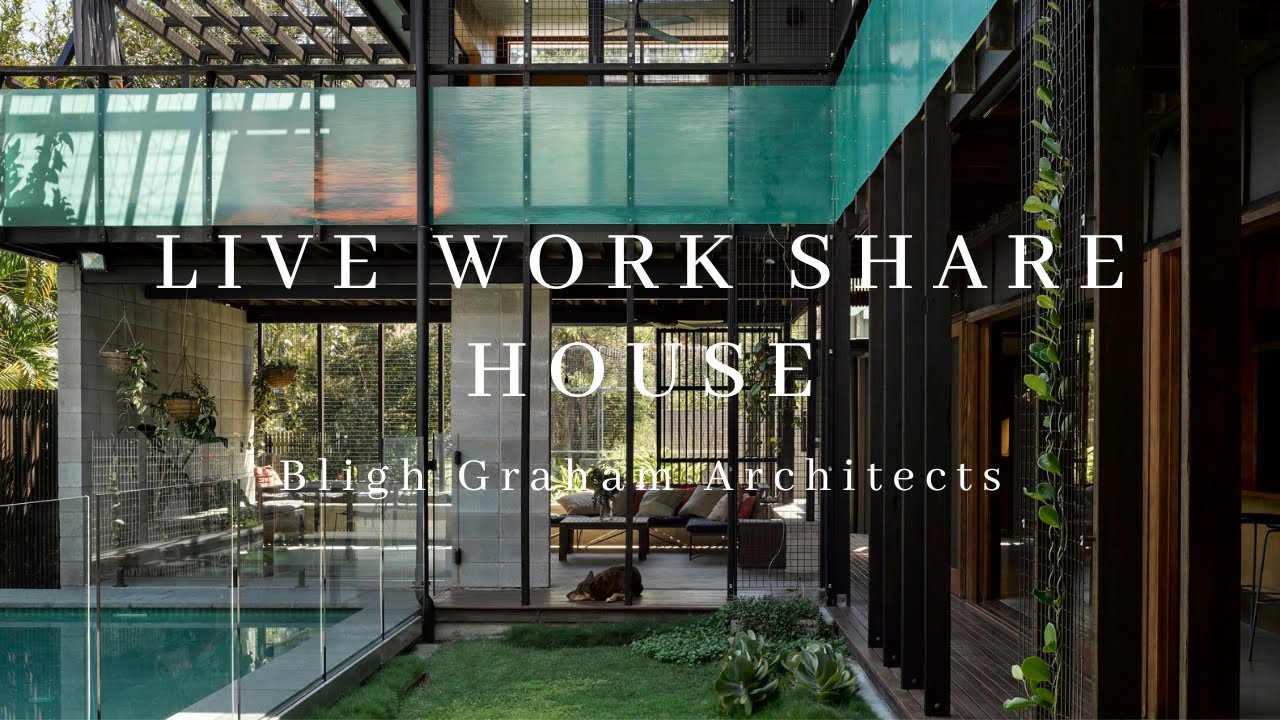 Live Work Share House with Strong Connection to Gardens - YouTube