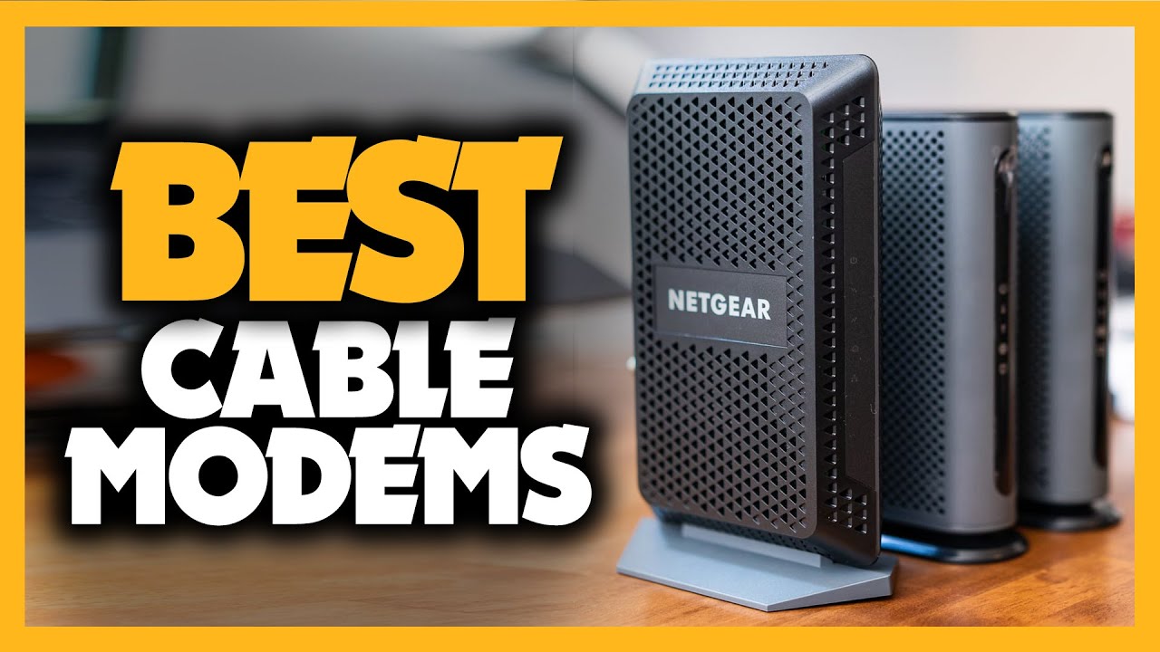 Best Cable Modems in 2023 - Which Is The Best Cable Modem For You ...