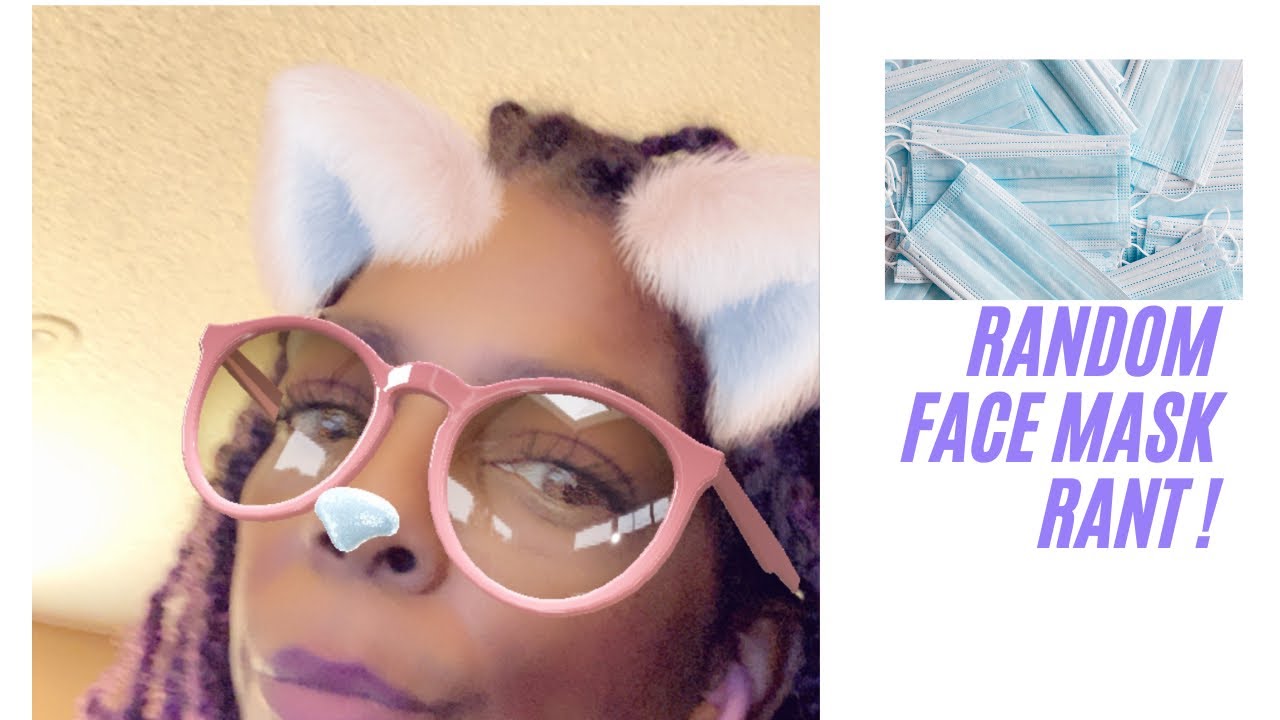 Random Face Mask Rant - YouTube